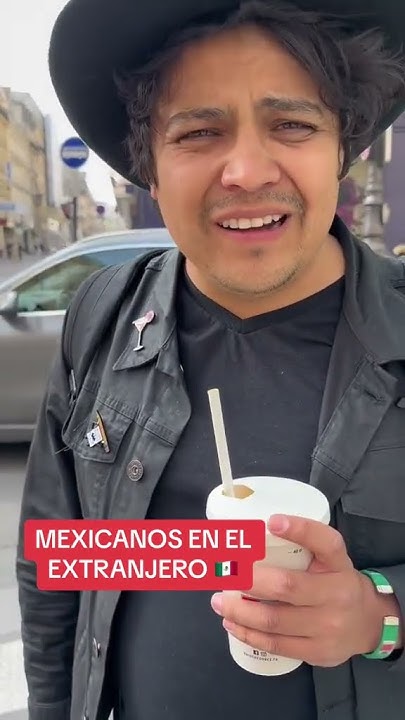 Mexicanos en el extranjero - YouTube