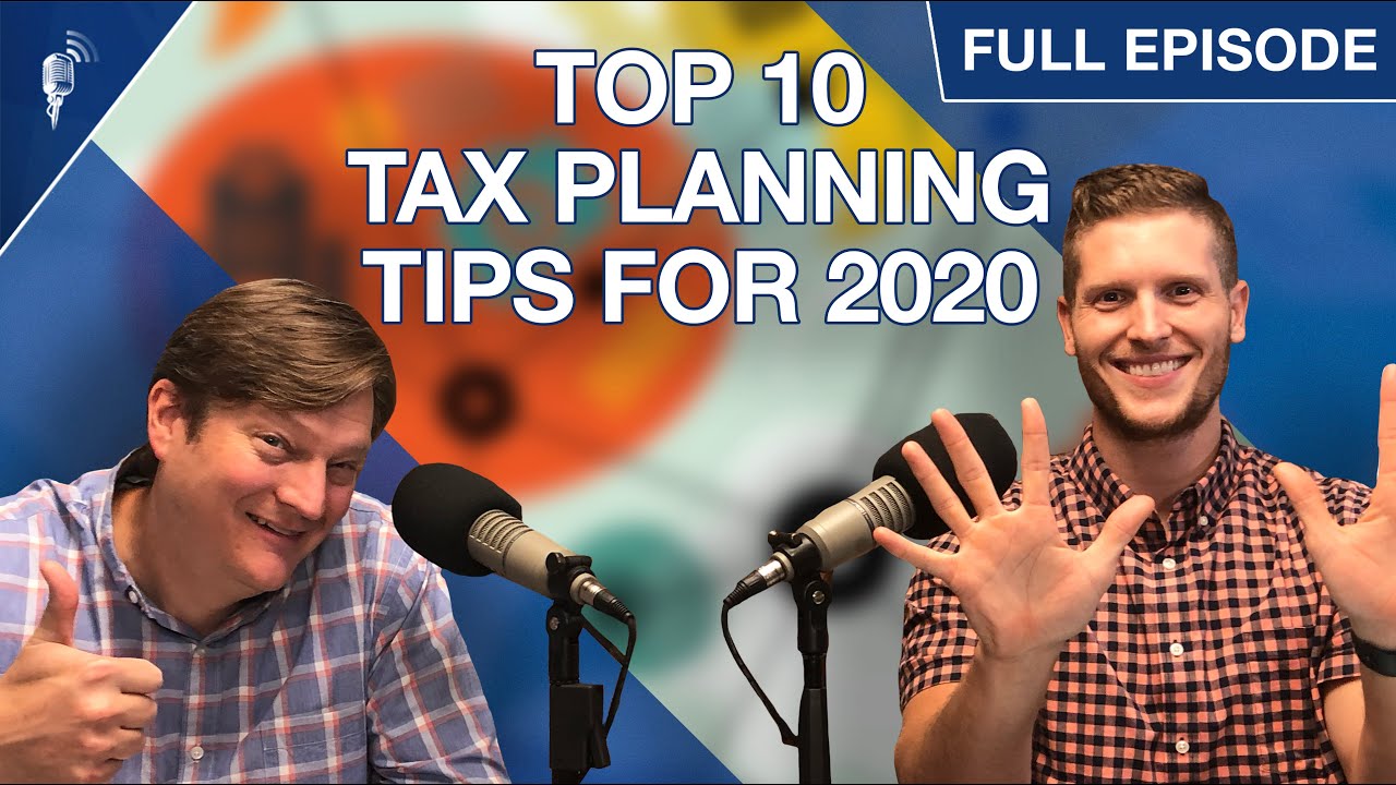 Top 10 Year-End Tax Planning Tips for 2020! - YouTube