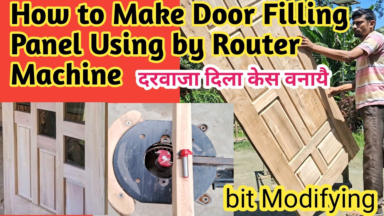 How to Make Door Filling Panel Using by Router Machine Wooden Door dila ...