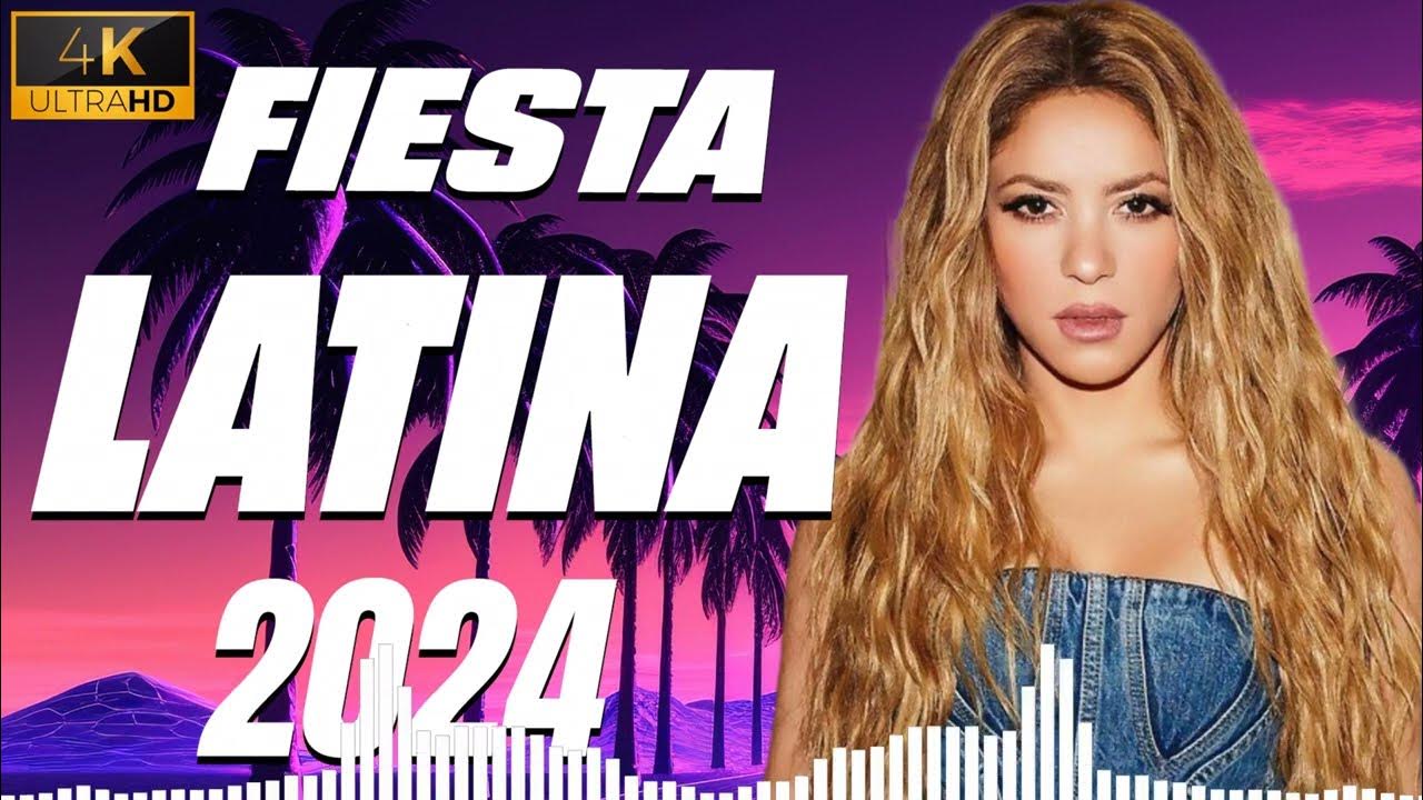 FIESTA LATINA MIX 2024 POP LATINO 2024 MIX REGGAETON 2024 LAS MEJORES CANCIONES ACTUALES - YouTube