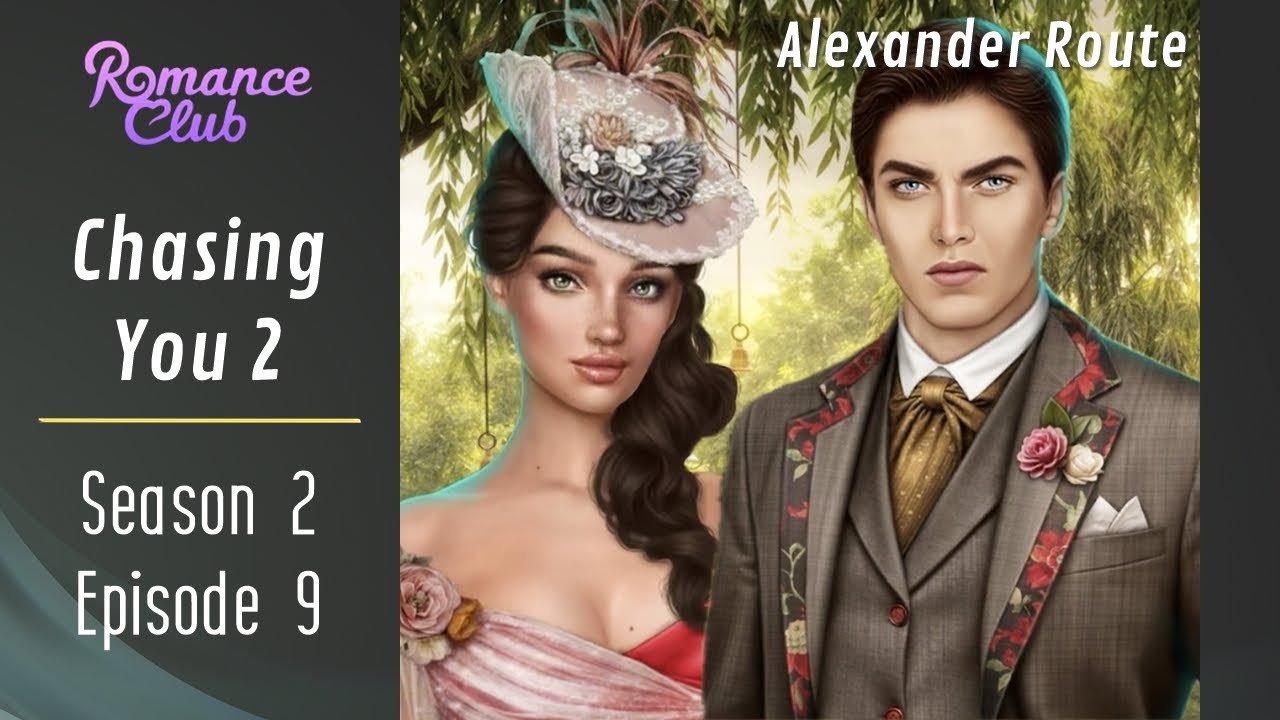 [Alexander] Romance Club: Chasing You 2 Season 2 Episode 9 💡 Our Masks - YouTube