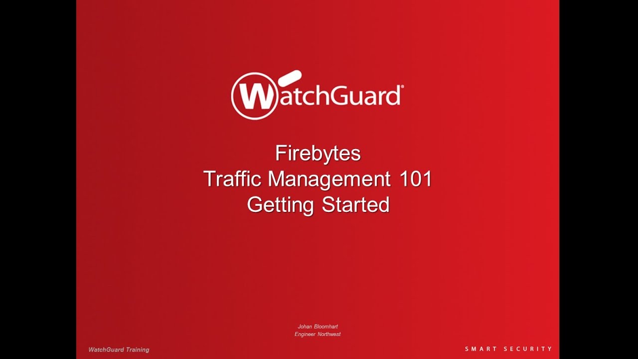 WatchGuard FireBytes! Traffic Management 101 - Getting Started - YouTube