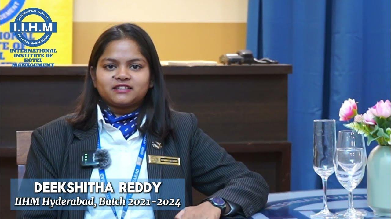 Deekshitha Reddy, an exemplary student at IIHM Hyderabad, reflects on her unforgettable journey ...