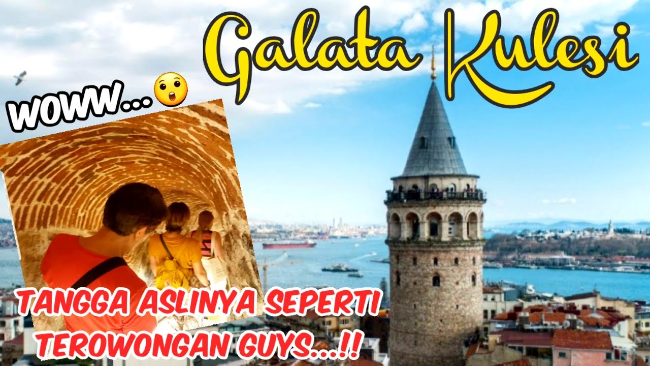 GALATA KULESI ISTANBUL || TANGGANYA UNIK, SEPERTI TEROWONGAN - YouTube