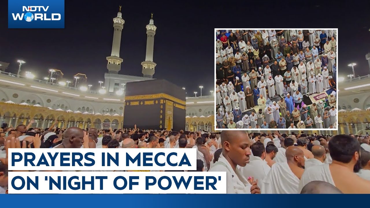 Ramadan News | Night Of Power: Taraweeh Prayers At Grand Mosque In ...
