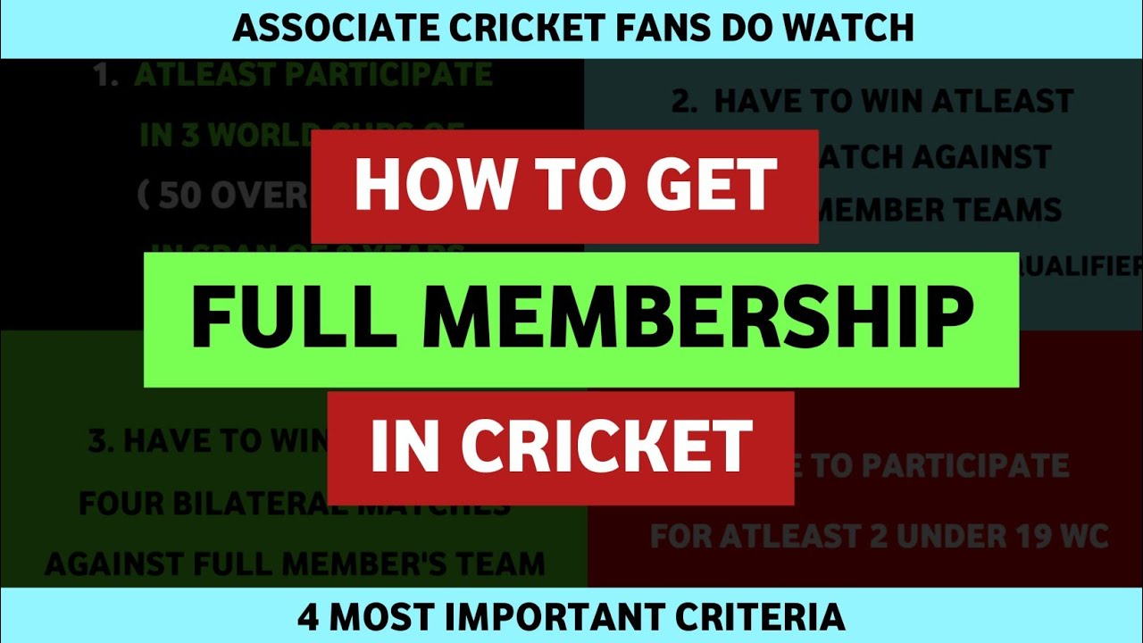 How To Get Full Membership In Cricket | Criteria of ICC | Daily Cricket ...
