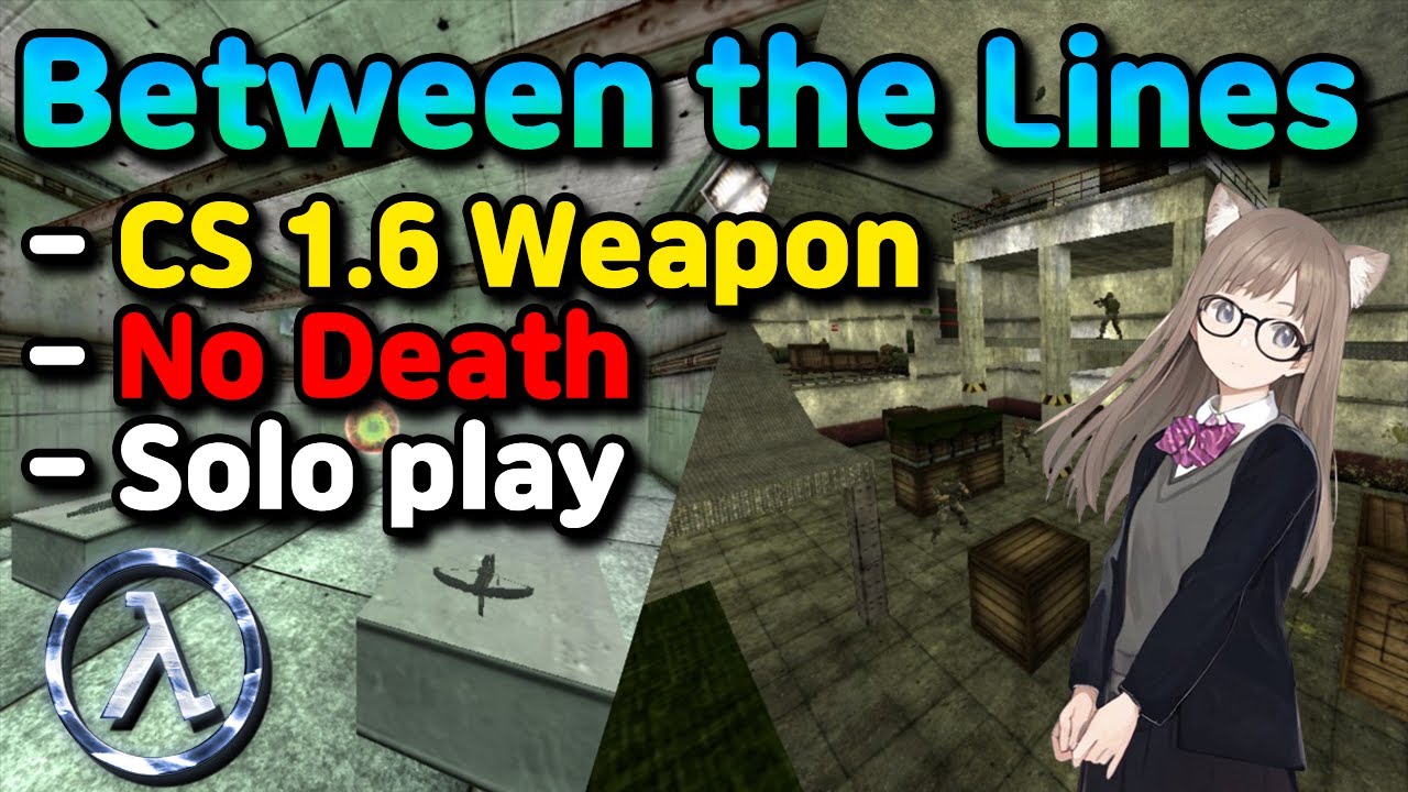 【vtuber】 Sven Co Op Between The Lines Really Hard 【solo No Death】 Cs 16 Custom