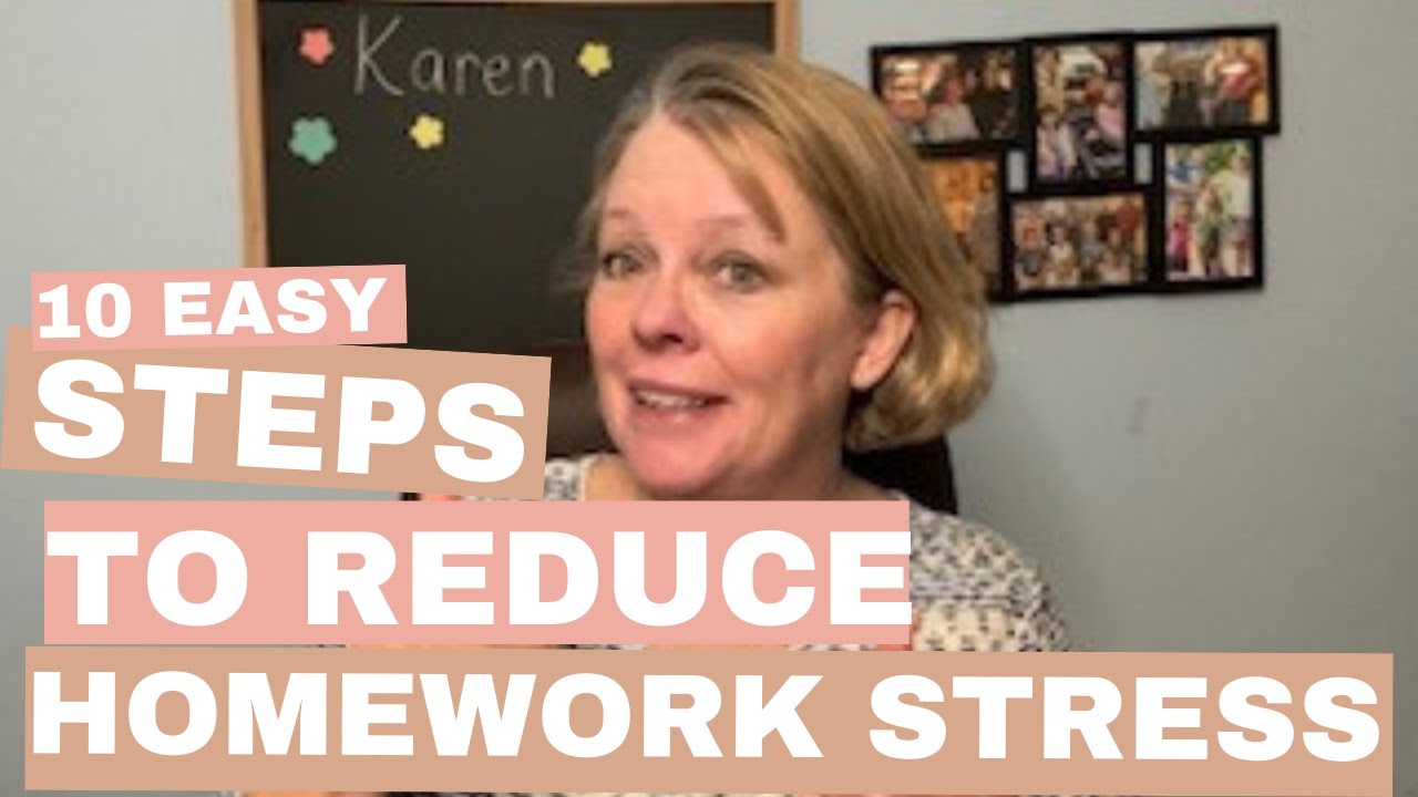 10 Easy Ways to Reduce Homework Stress: Managing Frustration in ...