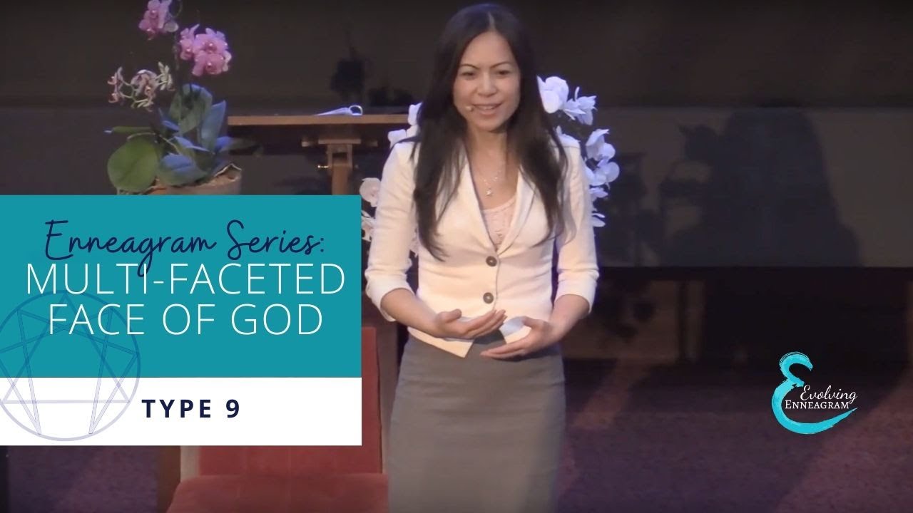 Multi-faceted Face of God Enneagram Lesson Series - Type 9 - YouTube