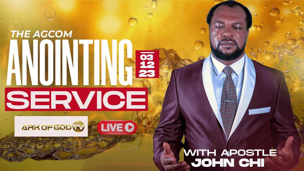 🔴LIVE ANOINTING SERVICE BROADCAST WITH APOSTLE JOHN CHI ( 03-12-2023) - YouTube