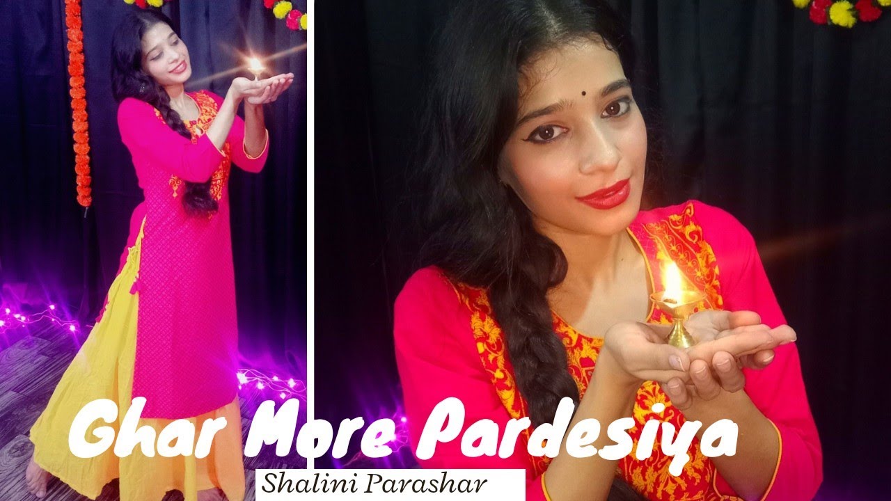 Ghar More Pardesiya | Kalank | Semi Classical Dance by Shalini Parashar #myyoutubechannel #dance ...