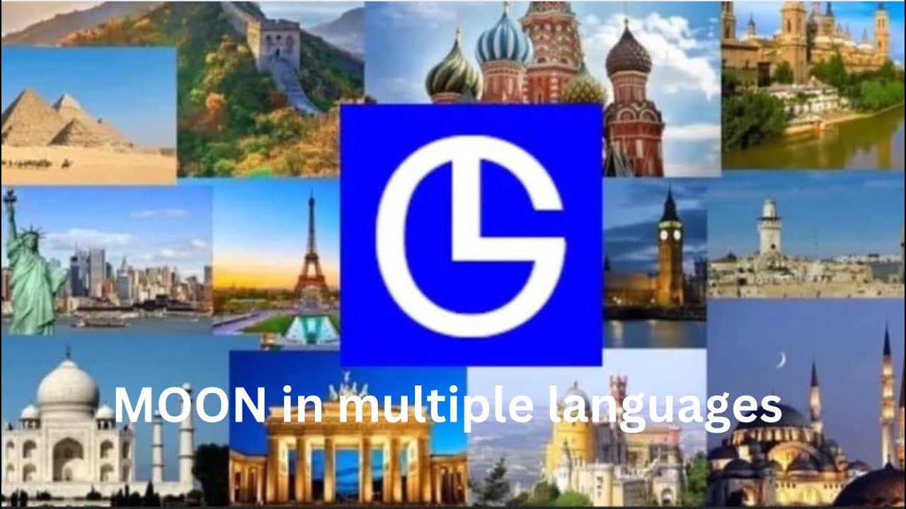 MOON in multiple languages, practice Moon in Different Languages: How ...