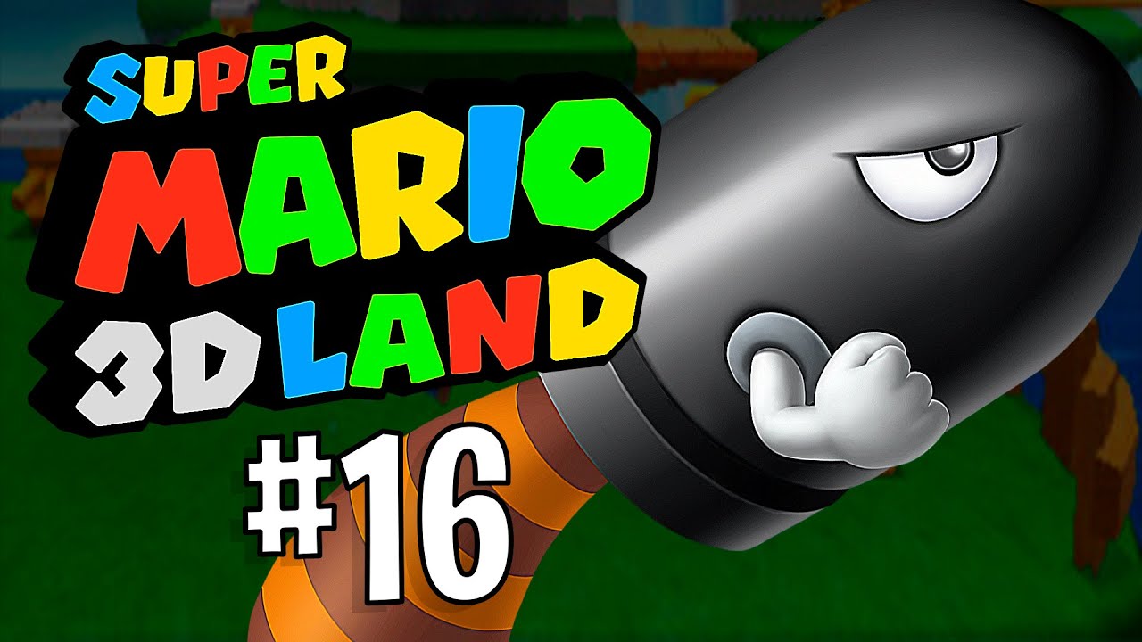 SUPER MARIO 3D LAND #16 - BULLET BILL TANOOKI - YouTube
