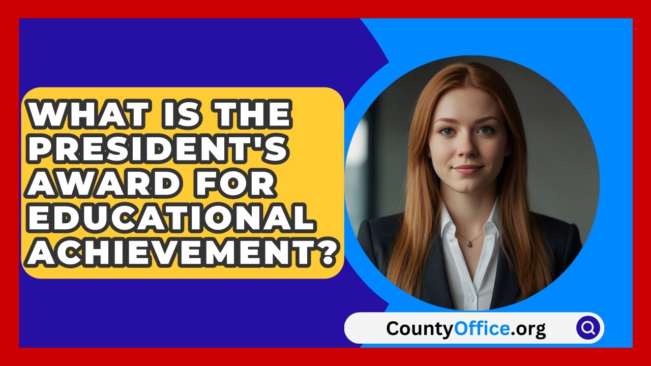 What Is The President s Award For Educational Achievement what-is-the-president-s-award-for-educational-achievement
