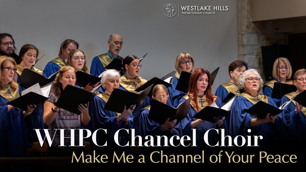 WHPC Chancel Choir | Make Me a Channel of Your Peace - YouTube