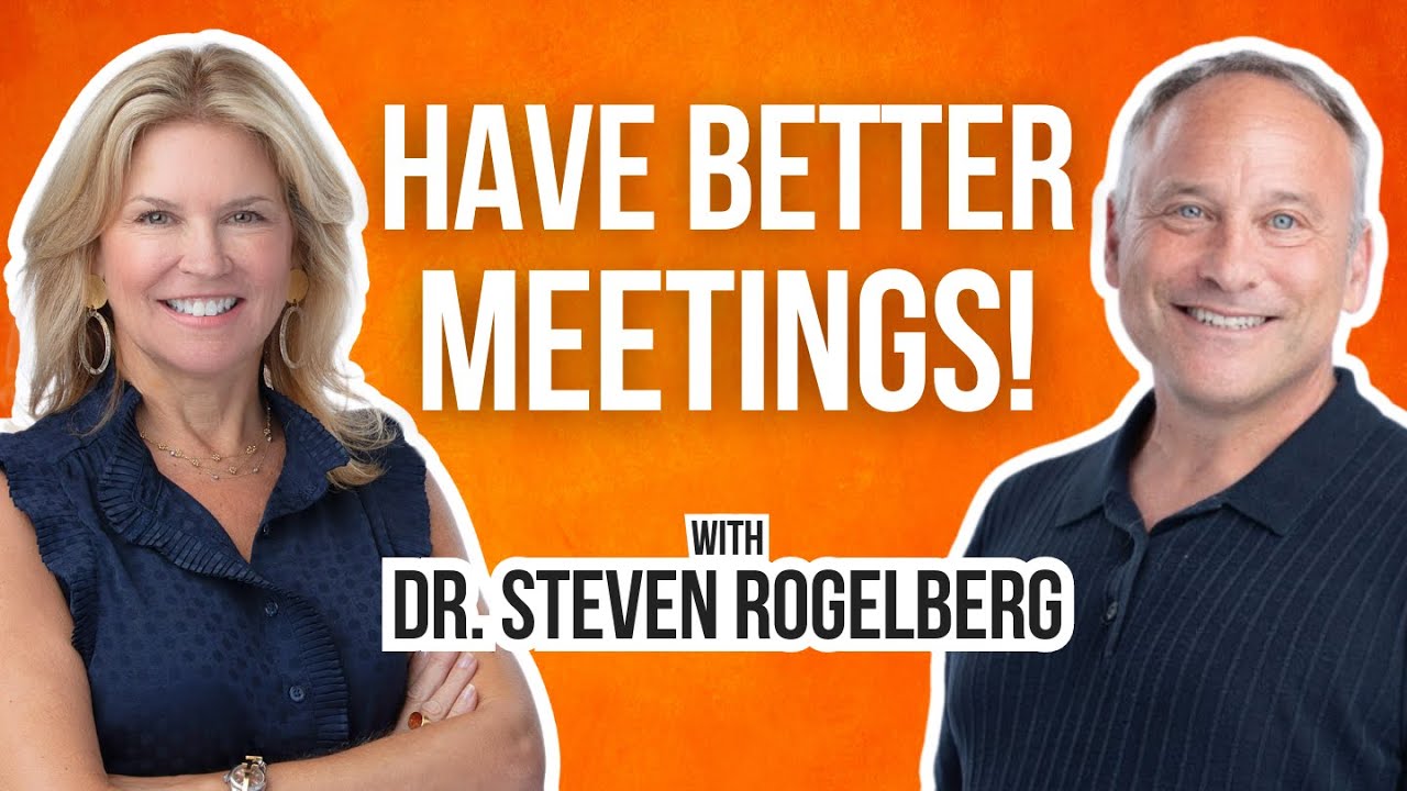 Building a Better Meeting, featuring Organizational Psychologist Steven ...