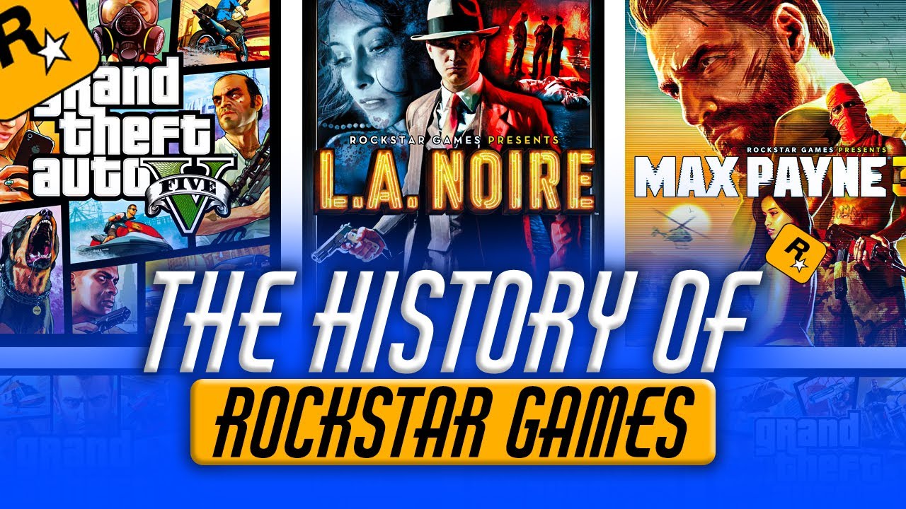 The Unforgettable History Of Rockstar Games: Epic Journey Behind GTA ...