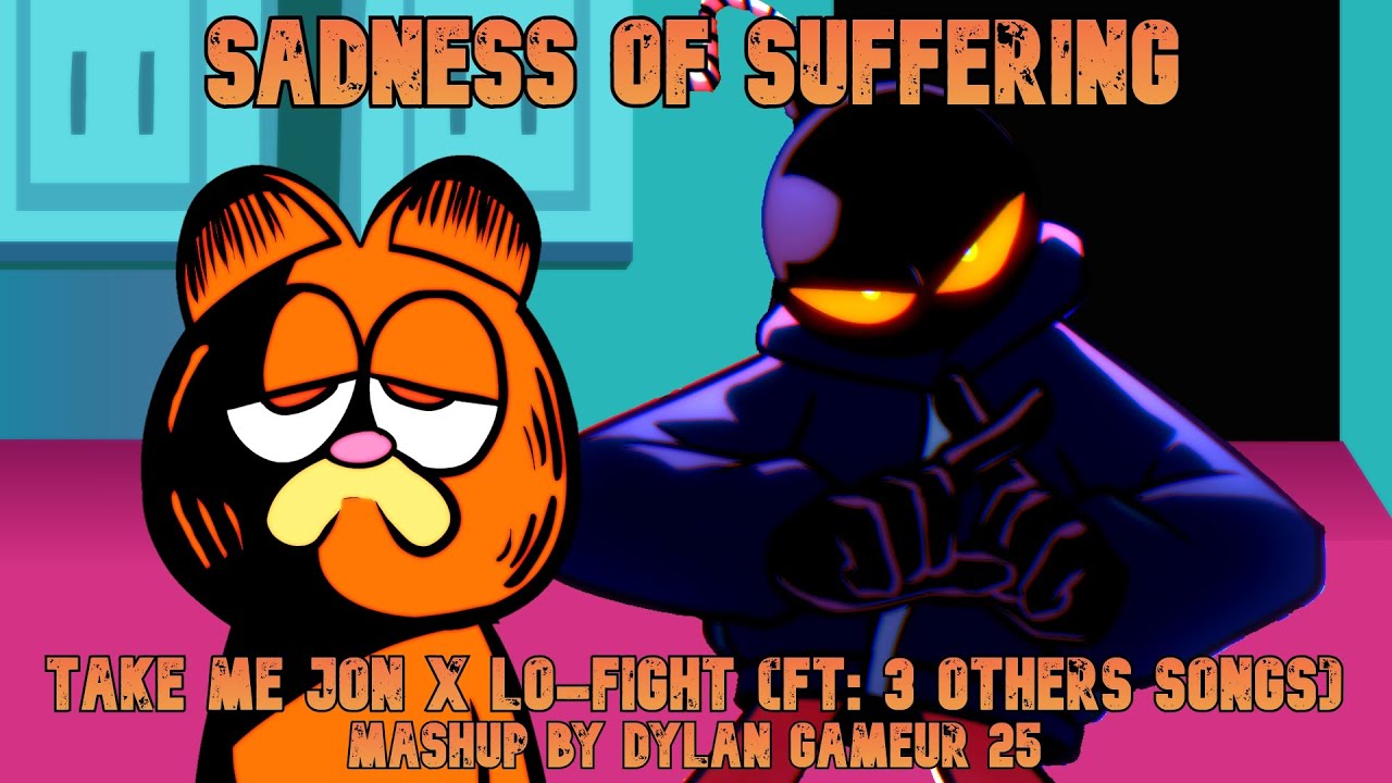 FNF Mashup - Sadness Of Suffering [Take Me Jon X Lo-Fight] [Ft: 3 ...