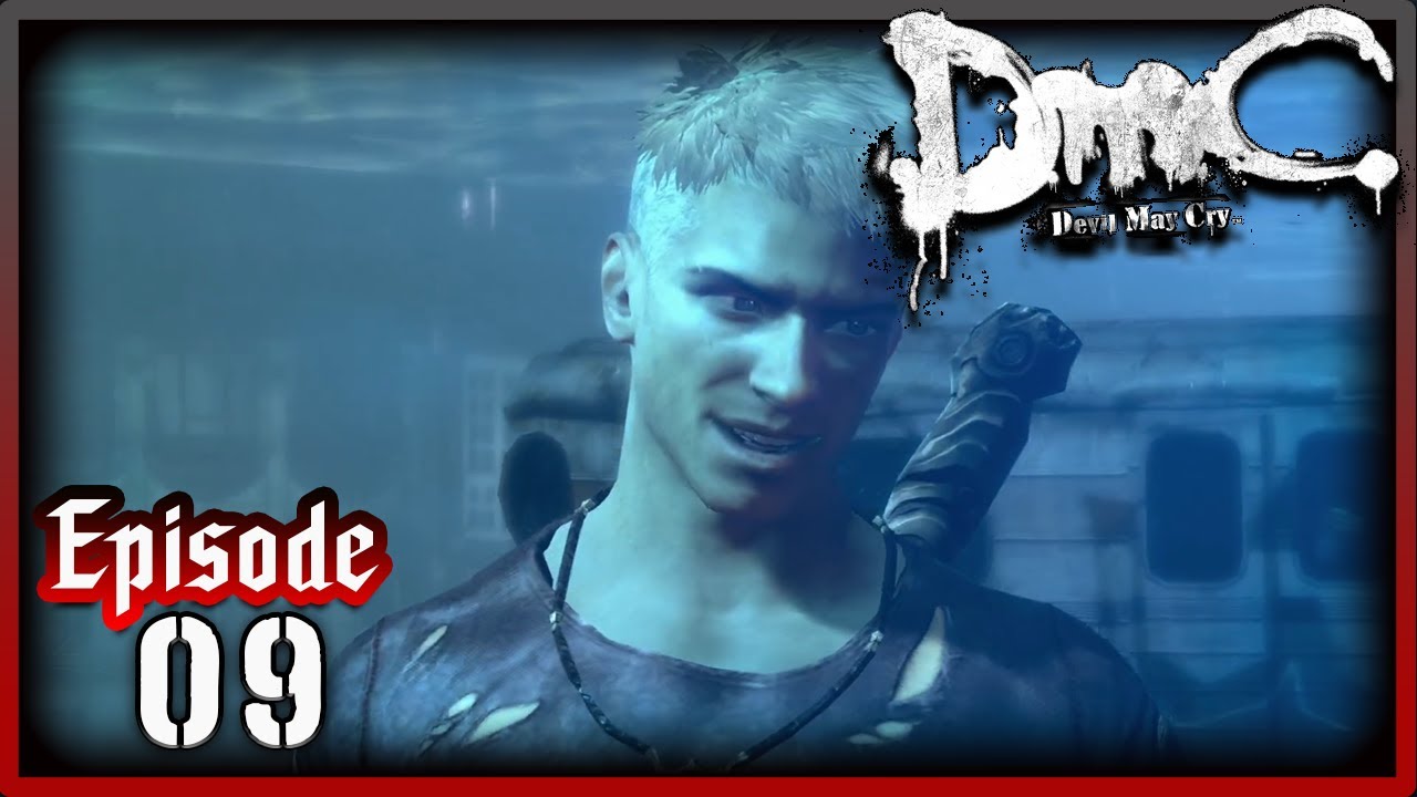 DmC: Devil May Cry - Episode 09 - YouTube