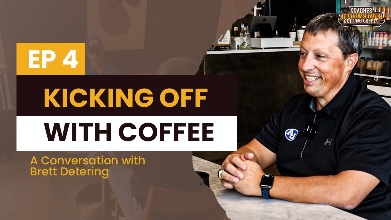 Kicking Off with Coffee: A Conversation with Brett Detering - YouTube