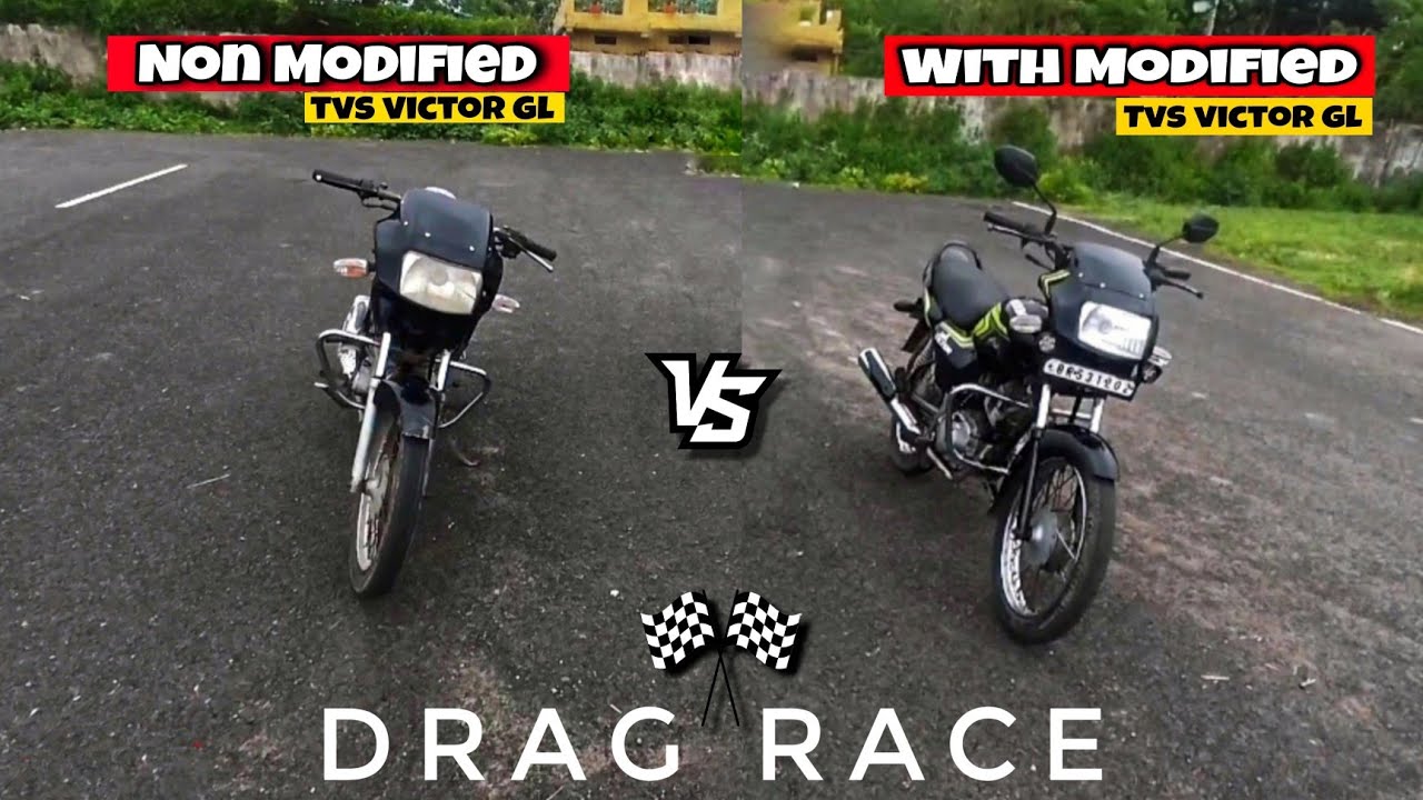 DRAG RACE 🔥 | TVS Victor Gl Non Modified 🆚 TVS Victor Gl Full Modified ...