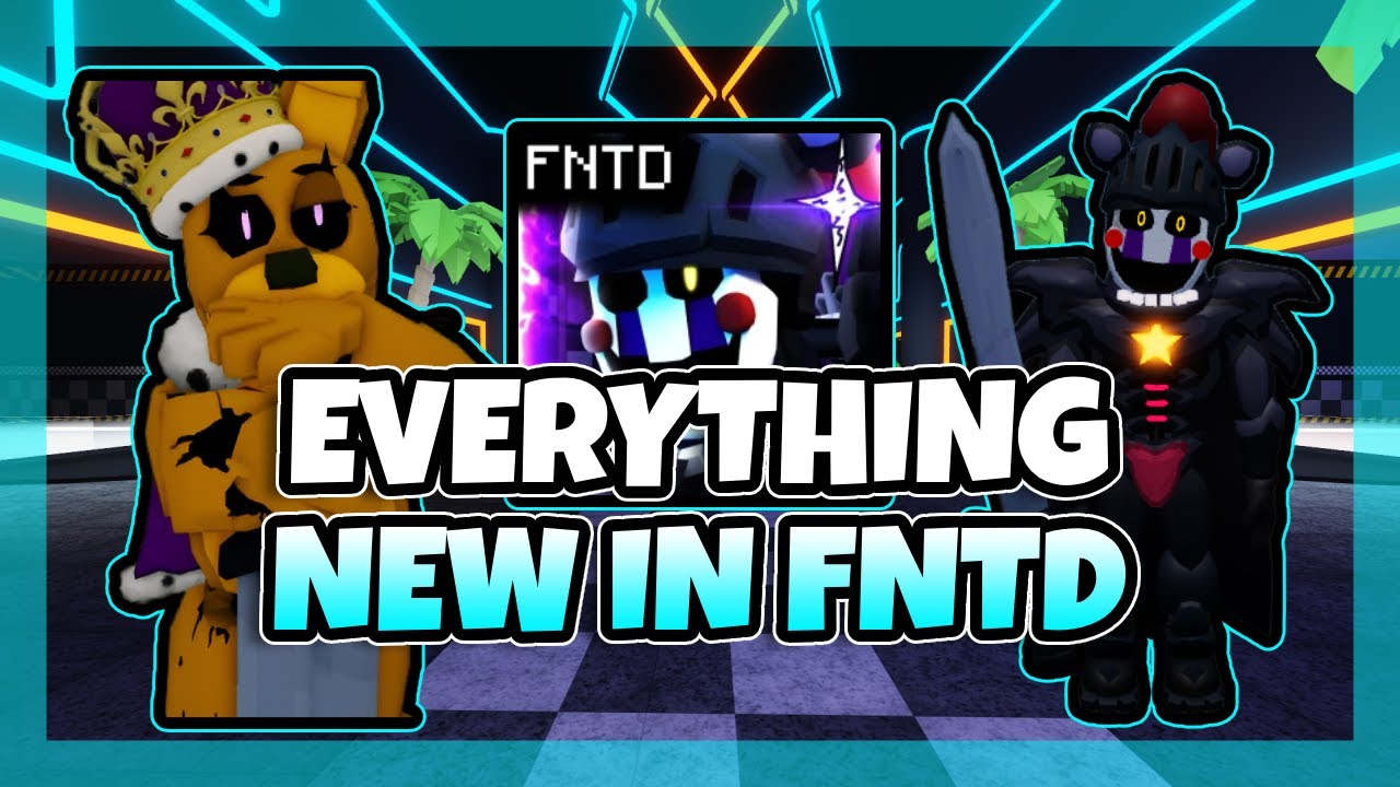 EVERY NEW STUFF IN THE Five Nights TD UPDATE (FNTD) - YouTube