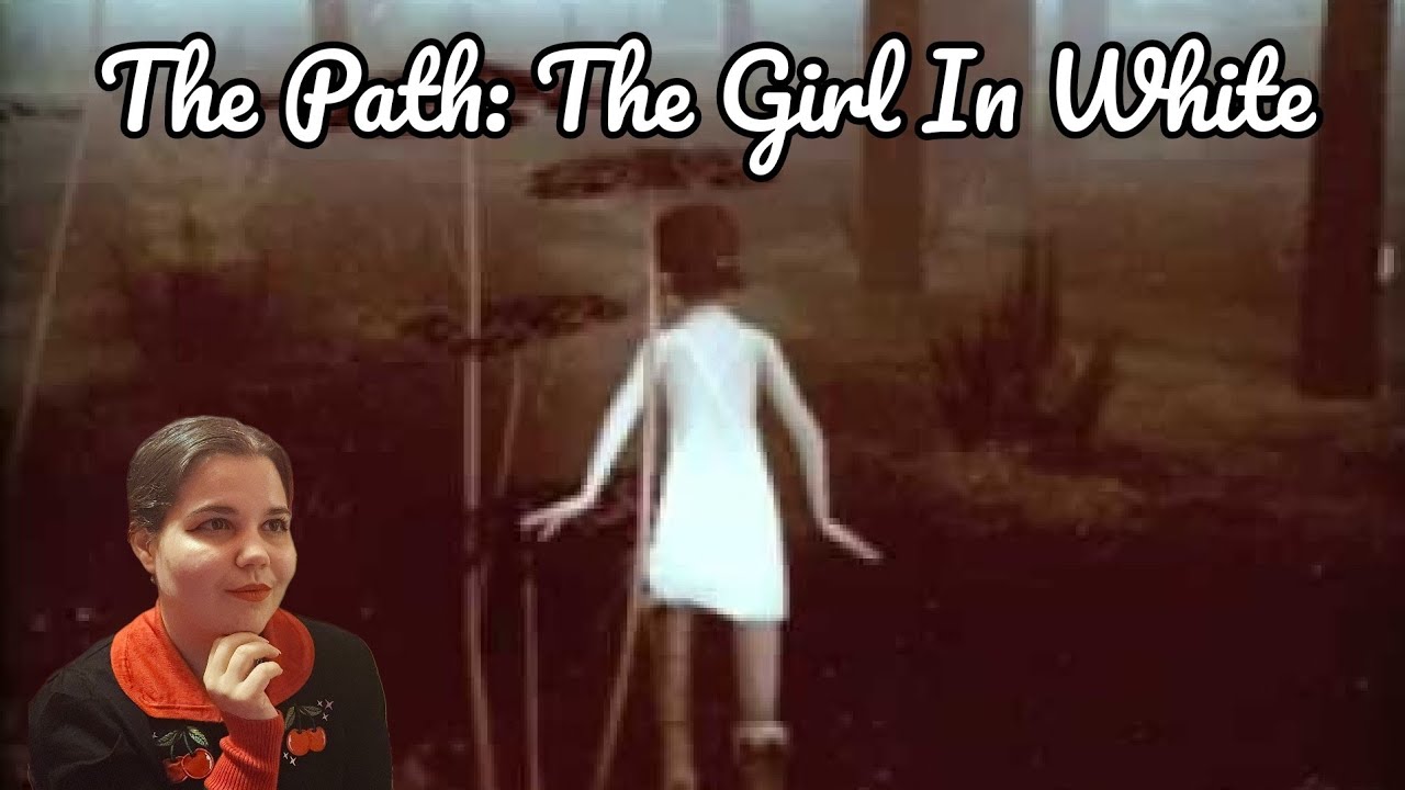 The Path: The Girl In White [Gameplay] - YouTube
