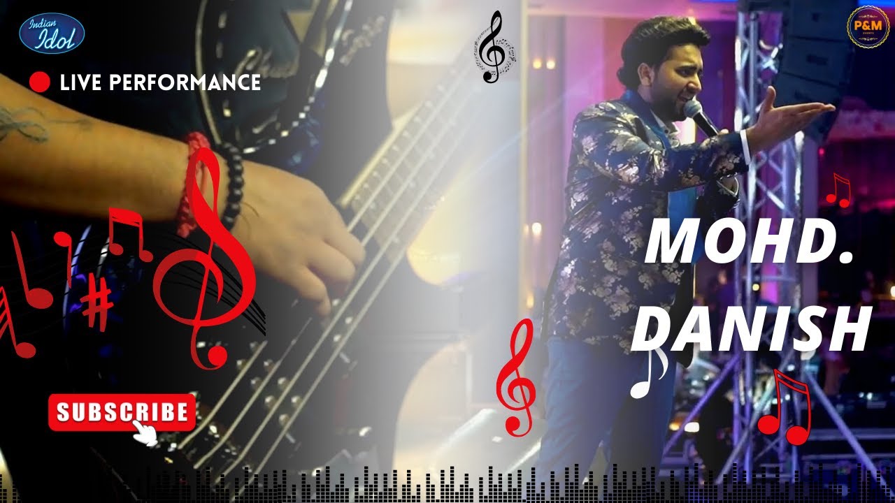 Mohd. Danish Live Performance | Wedding Show | P&M Events & Celebrity ...