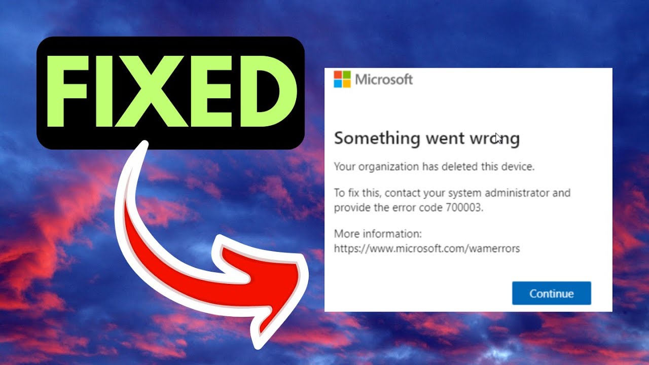 Microsoft 365 Error 70003 Your Organization Has Deleted This Device on ...