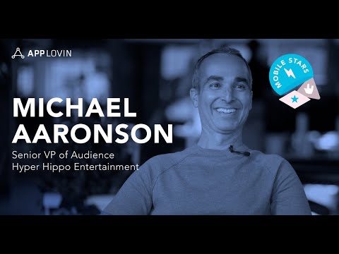Mobile Stars - Hyper Hippo's Senior VP of Audience, Michael Aaronson on ...