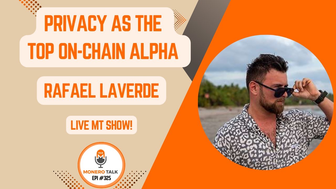 Privacy as the Top On-Chain Alpha w/ Rafael LaVerde | EPI 325 - YouTube
