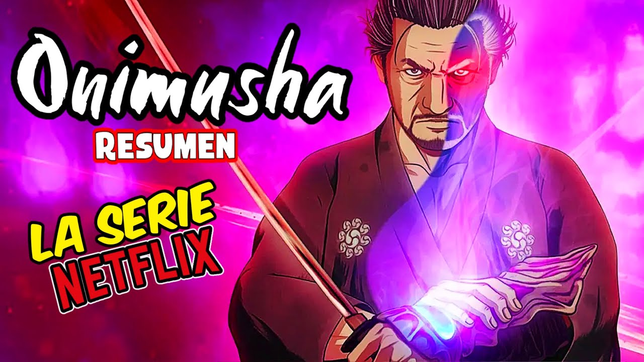ONIMUSHA (Temporada 1) | Resumen en 10 minutos - YouTube