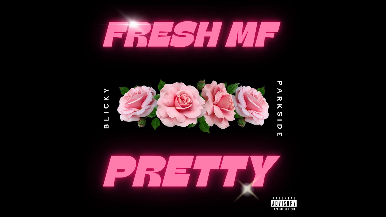 Fresh MF- Pretty (Official Audio) - YouTube