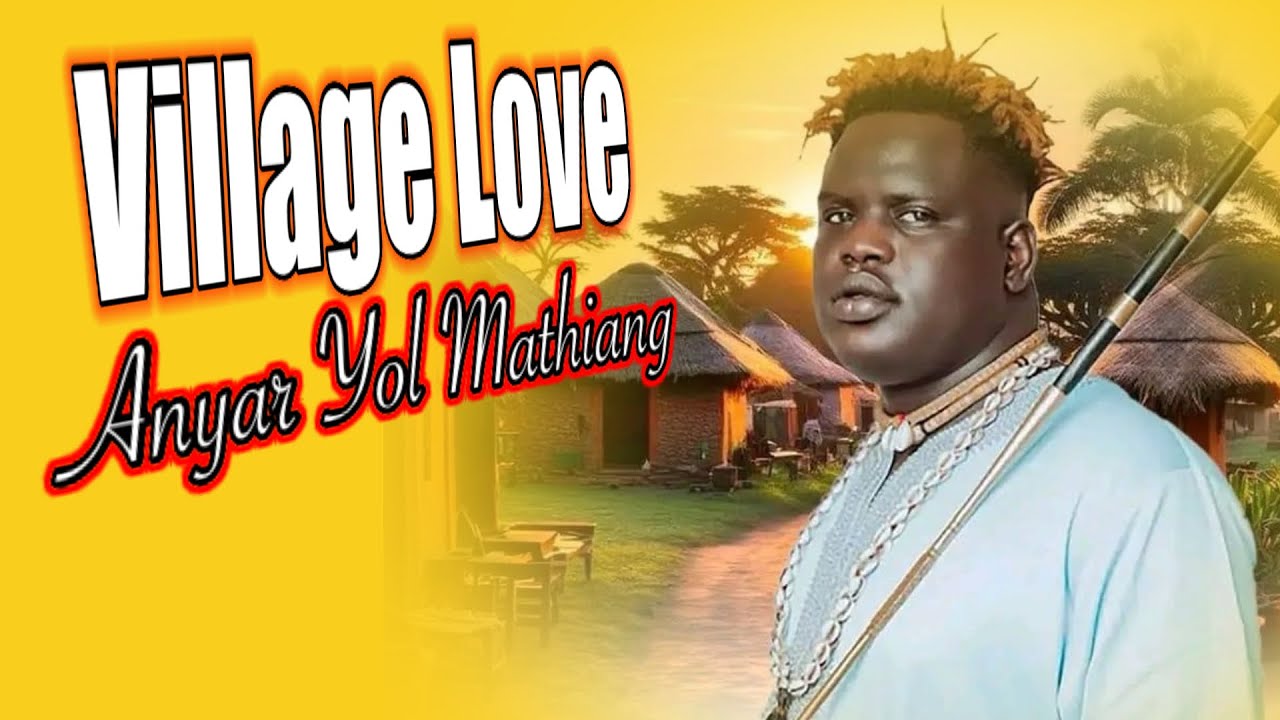Anyar Yol Mathiang- Village Love (Nhier Pan E Jieng) - YouTube