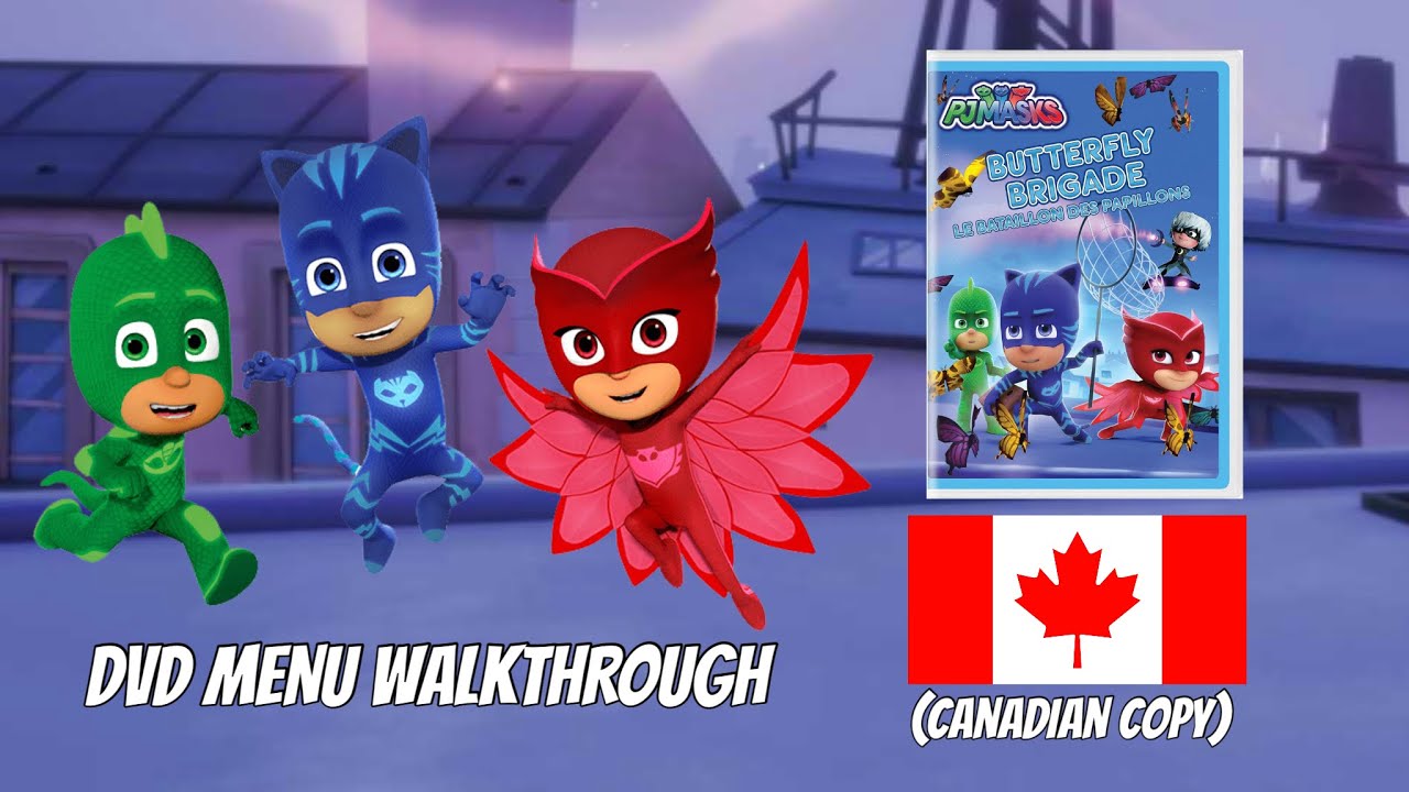 PJ Masks Butterfly Brigade 2014 DVD Menu (Canadian Copy) - YouTube