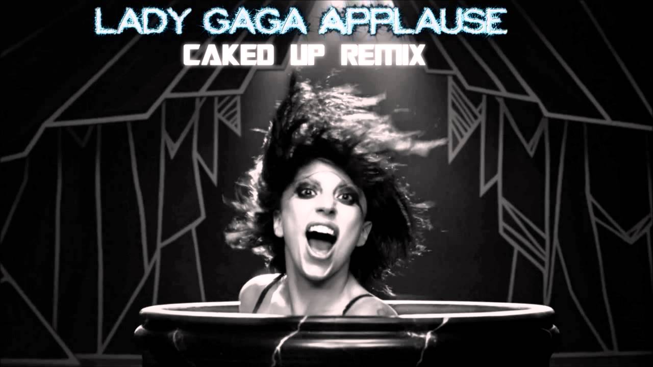 LADY GAGA APPLUASE (Caked Up Remix) FREE DOWNLOAD - YouTube