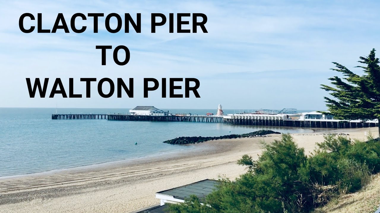 Clacton Pier to Walton Pier | An Essex Seafront Walk | 40 Summits Hike ...