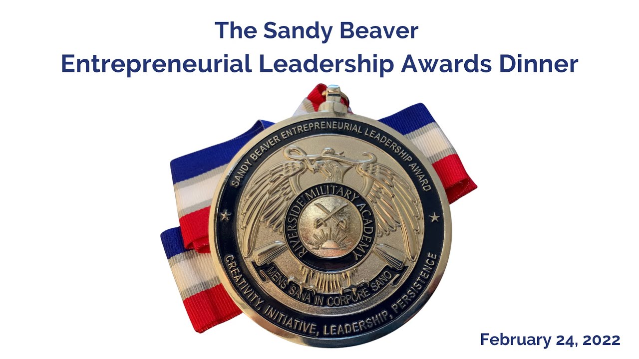 Sandy Beaver Entrepreneurial Leadership Awards Dinner 2021 - YouTube