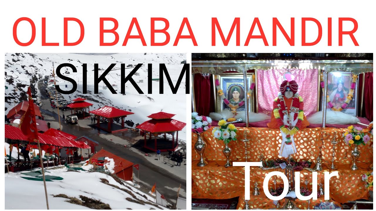 Old Baba Mandir ll Baba Harbhajan Sing Temple. Sikkim. - YouTube