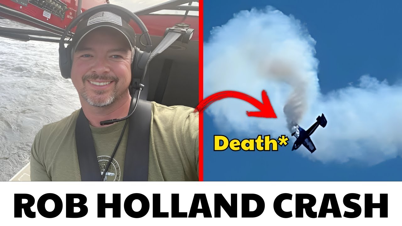 Rob Holland Plane Crash Video | What Happened ? - YouTube