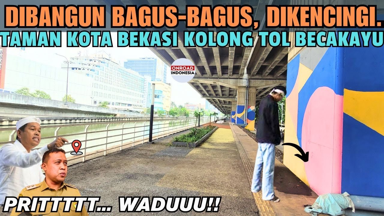TAMAN Sudah Bagus JANGAN BUANG AIR !! Kolong Tol Becakayu SUDAH INDAH ...