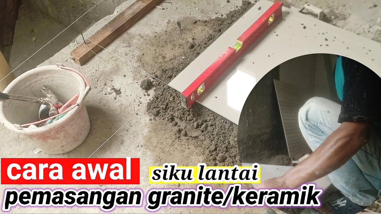 2 metode cara pasang granite lantai praktis simple rata - YouTube