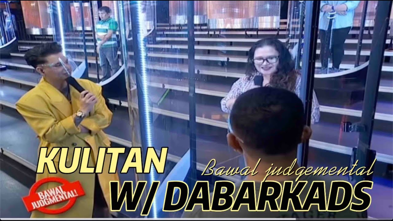 Kulitan with Dabarkads Bawal Judgemental#eatbulaga#bawaljudgmental# ...