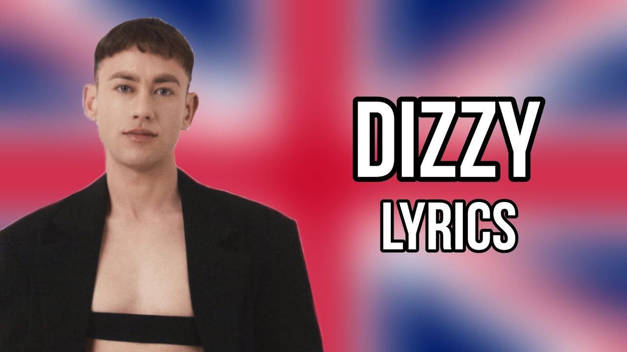 Olly Alexander - Dizzy | Lyrics Version | Eurovision 2024 the United ...