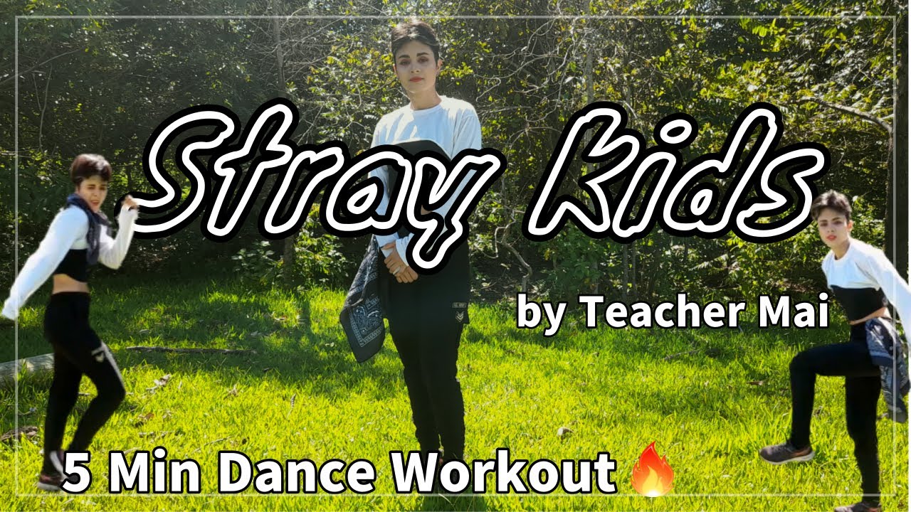 [5Min K-POP Workout] STRAY KIDS | PE Class of Soo Korean School | Mai ...