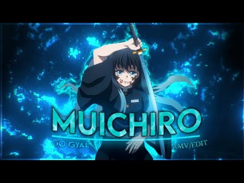Go Gyal 💙 Muichiro Vs Gyokko - Demon Slayer [AMV/EDIT] #anime#edit# ...