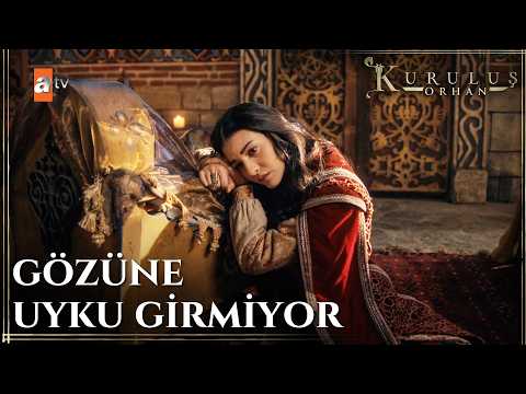 Nilüfer hatunun uykusuz geceleri başladı - Kuruluş Orhan 22. Bölüm