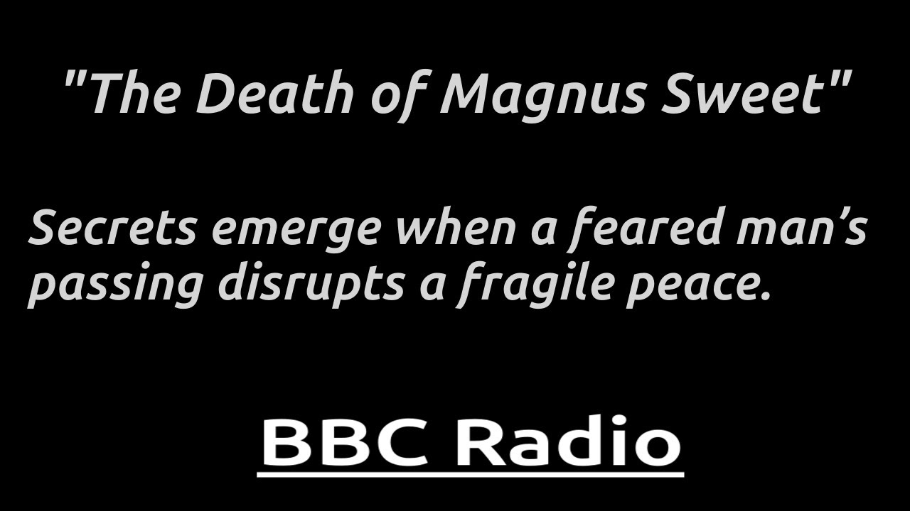 "The Death of Magnus Sweet" An investigator uncovers hidden motives ...