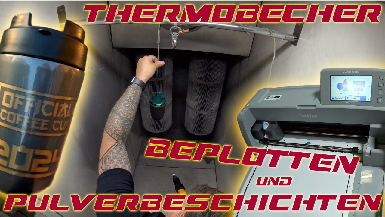 Thermobecher Plotten und Pulverbeschichten mit Brother SDX 1350 und ...