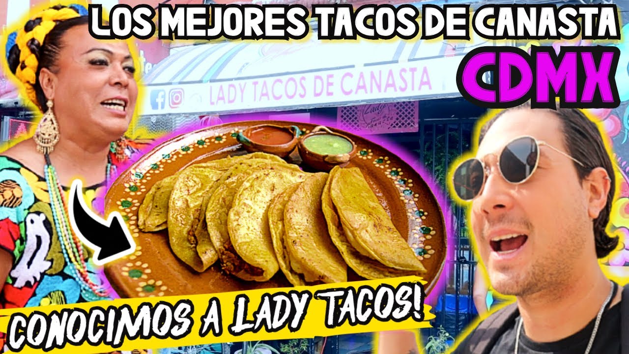 😱Así es la Famosa Taquería de LADY TACOS de CANASTA🌮 y el BARRIO CHINO ...